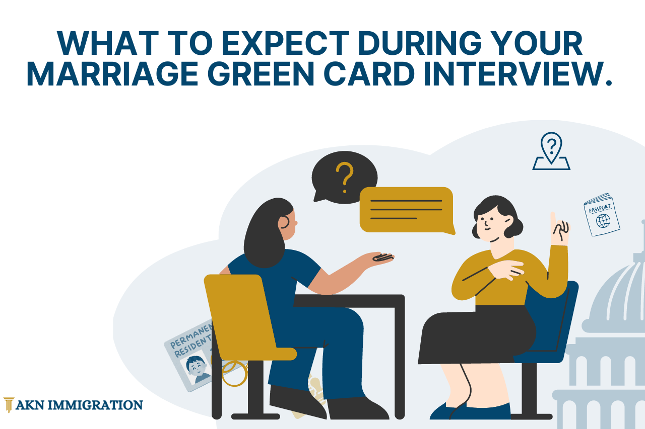 Marriage Green Card Interview: What to Expect and Prepare